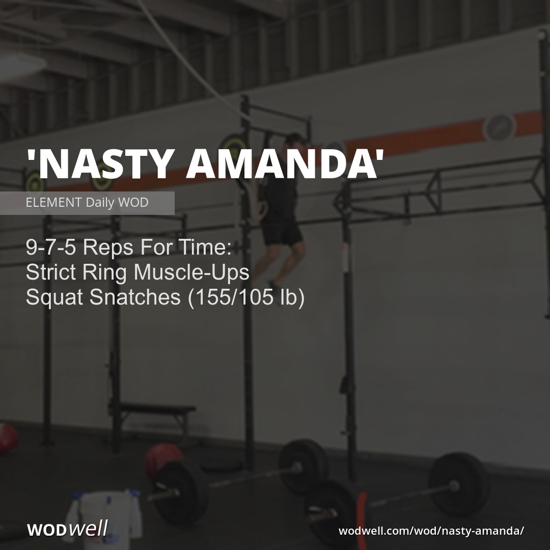 "Nasty Amanda" Workout, ELEMENT Daily WOD | WODwell