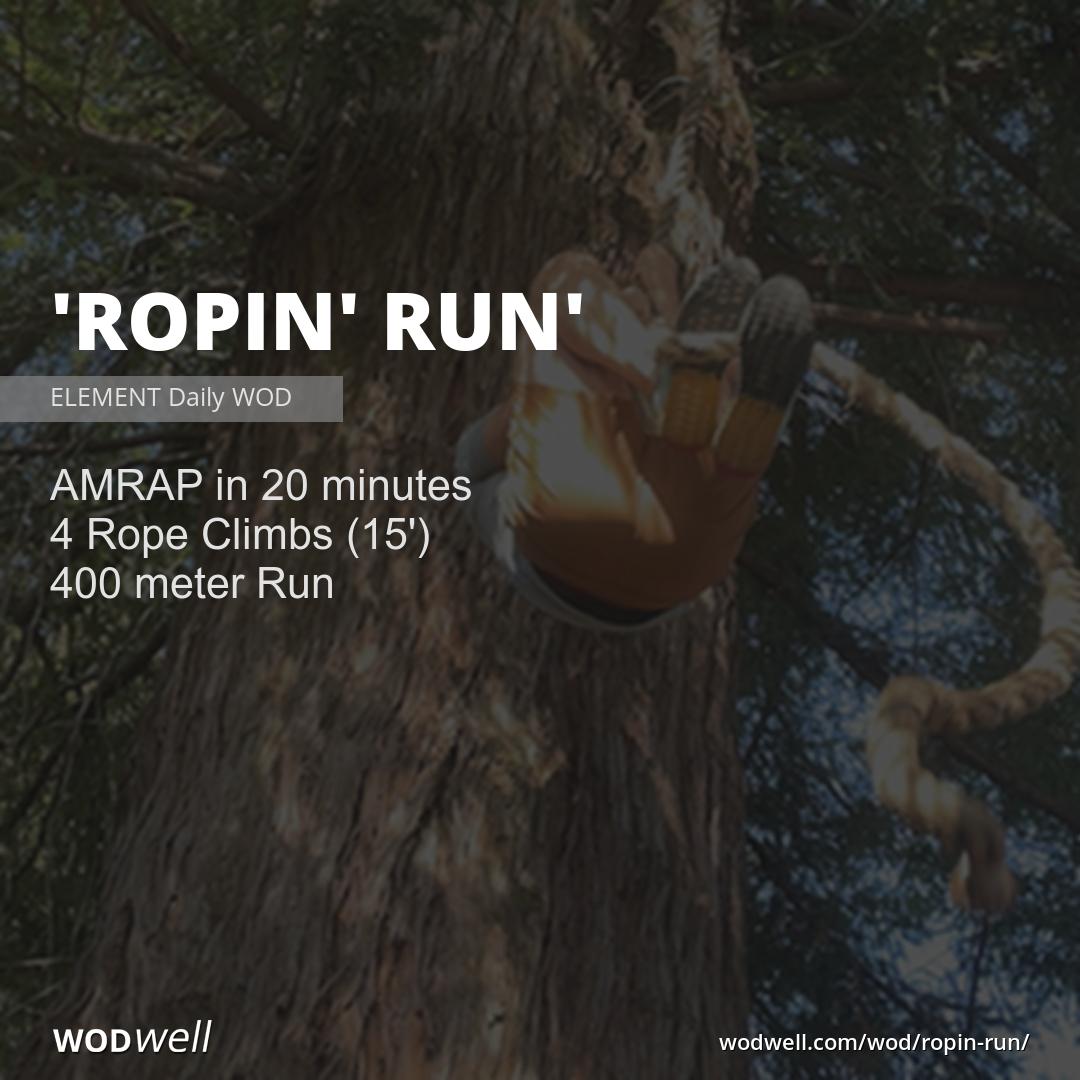 "Ropin' Run" Workout, ELEMENT Daily WOD | WODwell