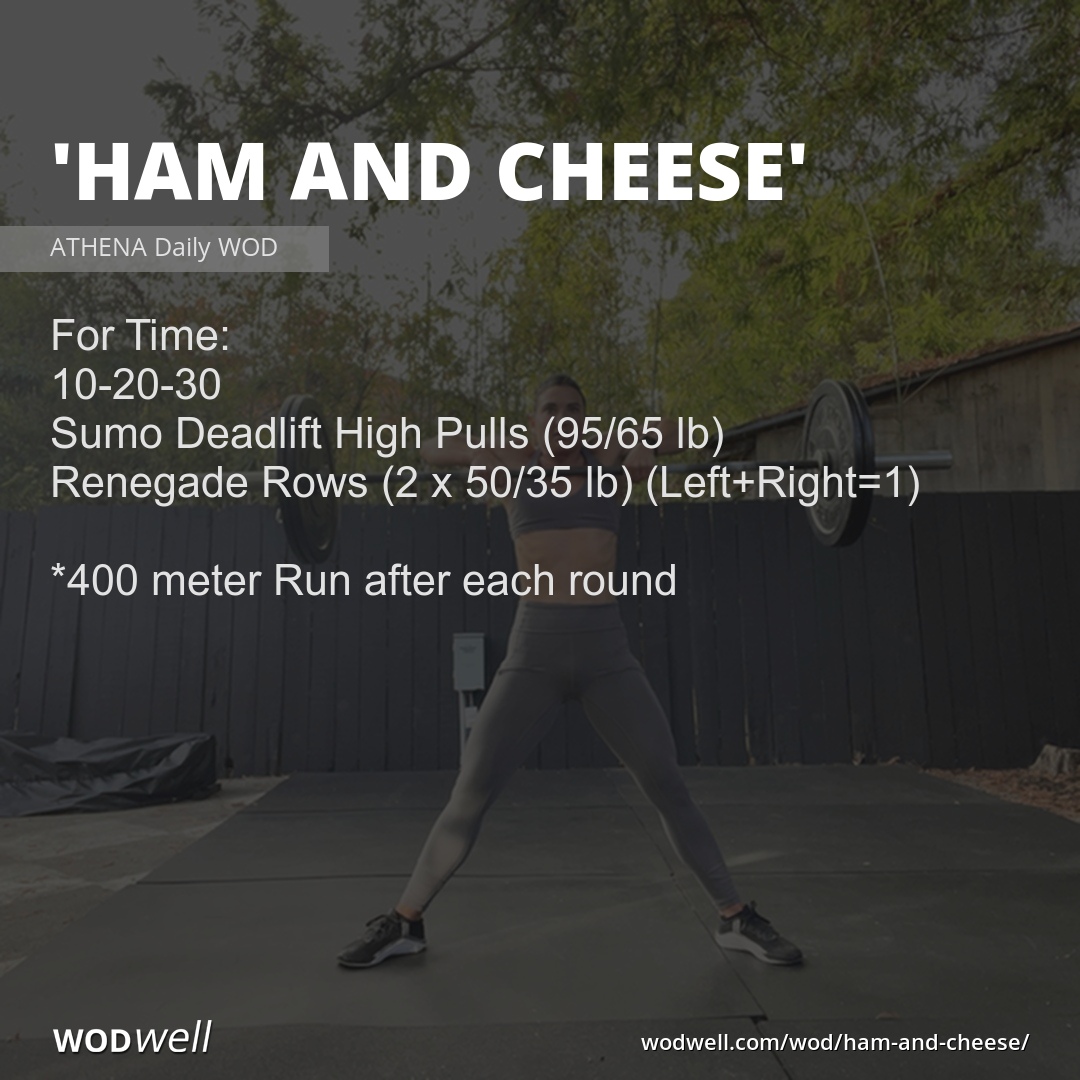"Ham and Cheese" Workout, ATHENA Daily WOD | WODwell