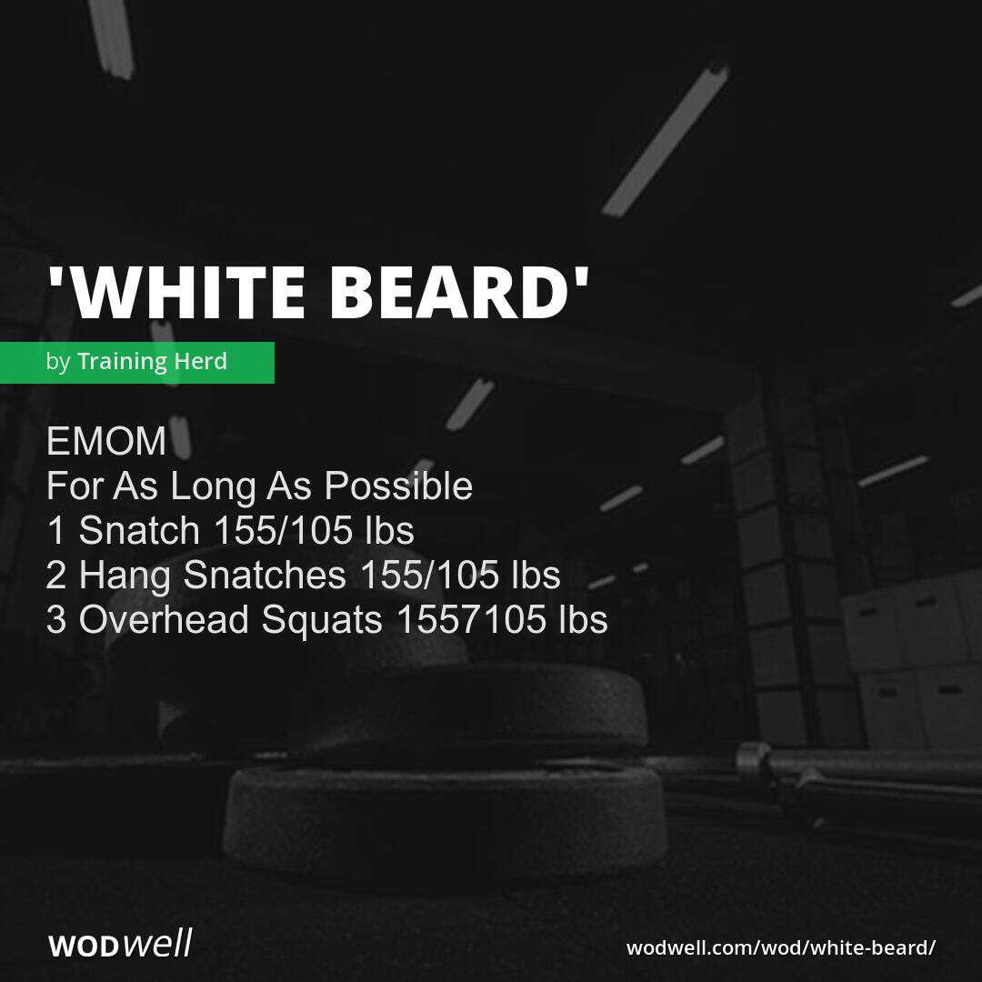 "White Beard" Workout, Coach Creation WOD | WODwell