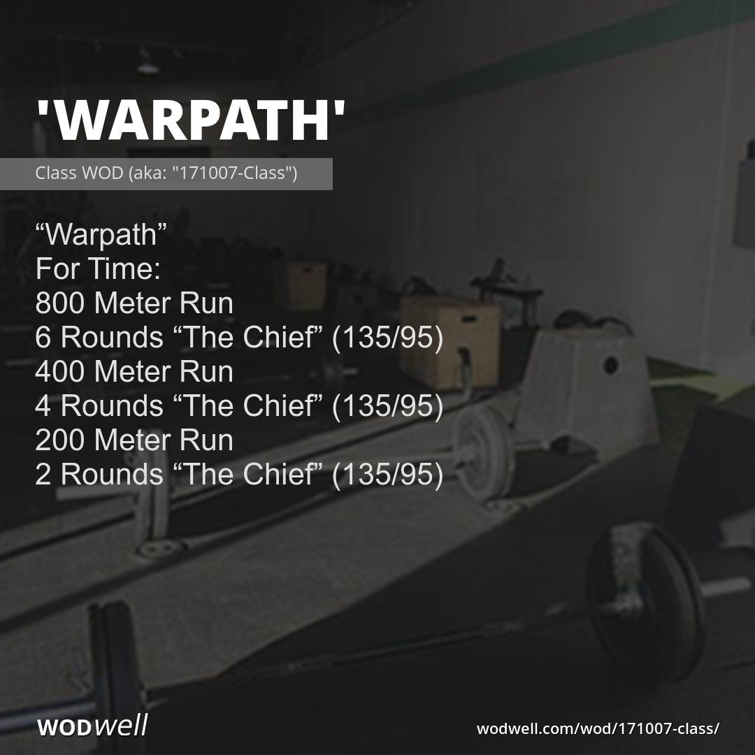 "Warpath" Workout, Class WOD (aka: "171007-Class") | WODwell