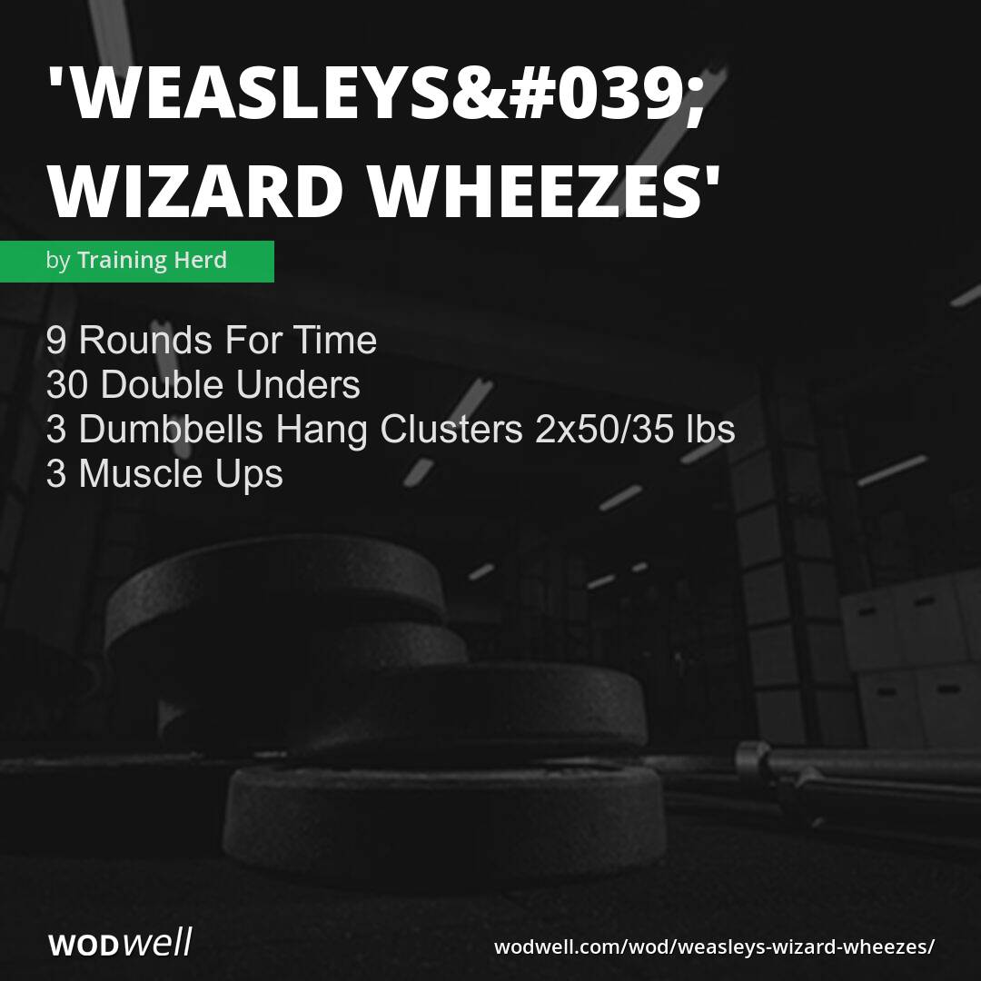 "Weasleys' Wizard Wheezes" Workout, Coach Creation WOD | WODwell