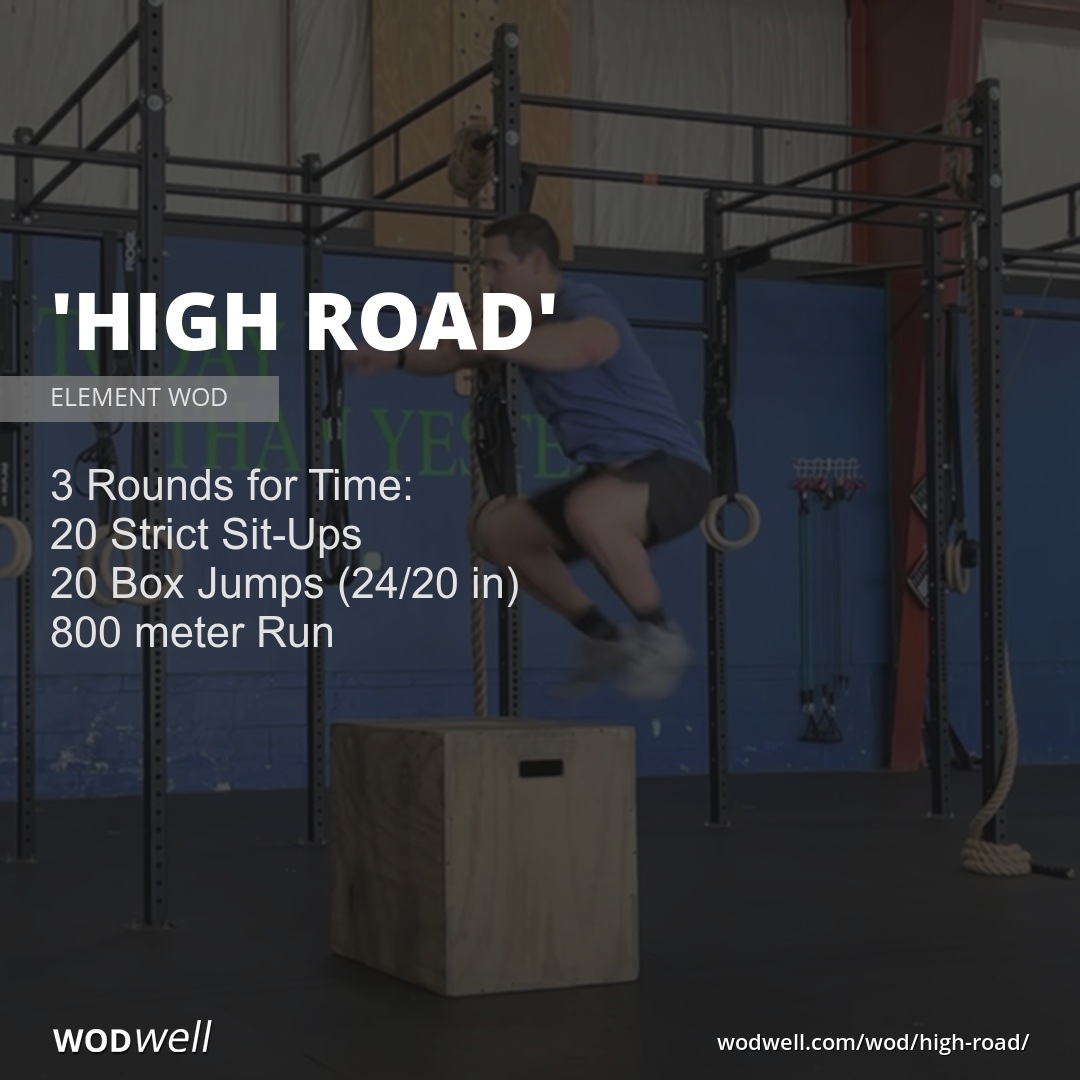 "High Road" Workout, ELEMENT WOD | WODwell