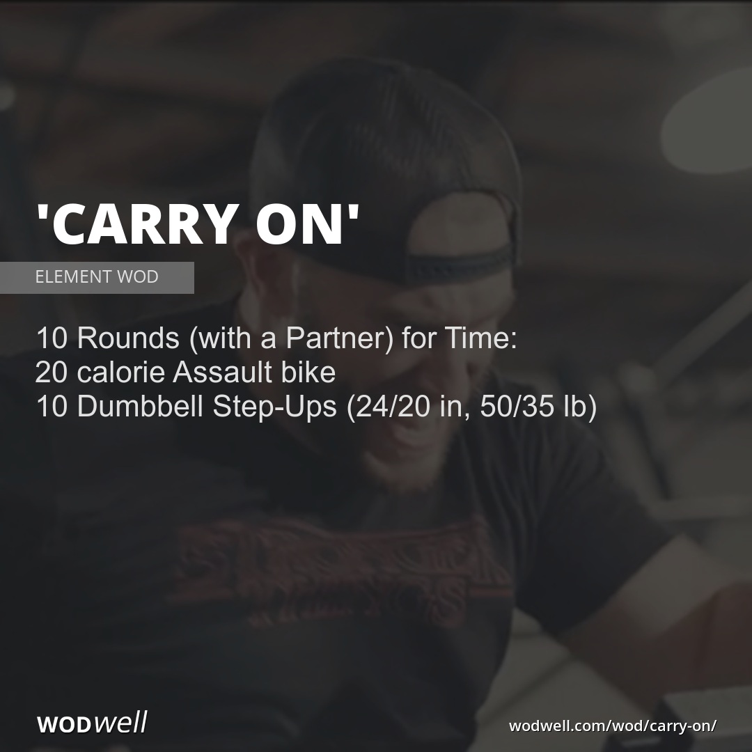 "Carry On" Workout, ELEMENT WOD | WODwell