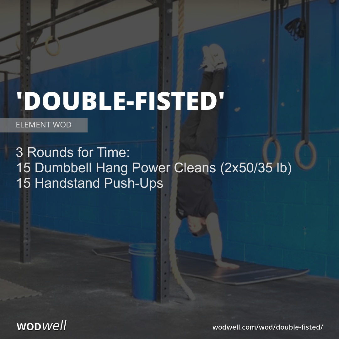 "Double-Fisted" Workout, ELEMENT WOD | WODwell
