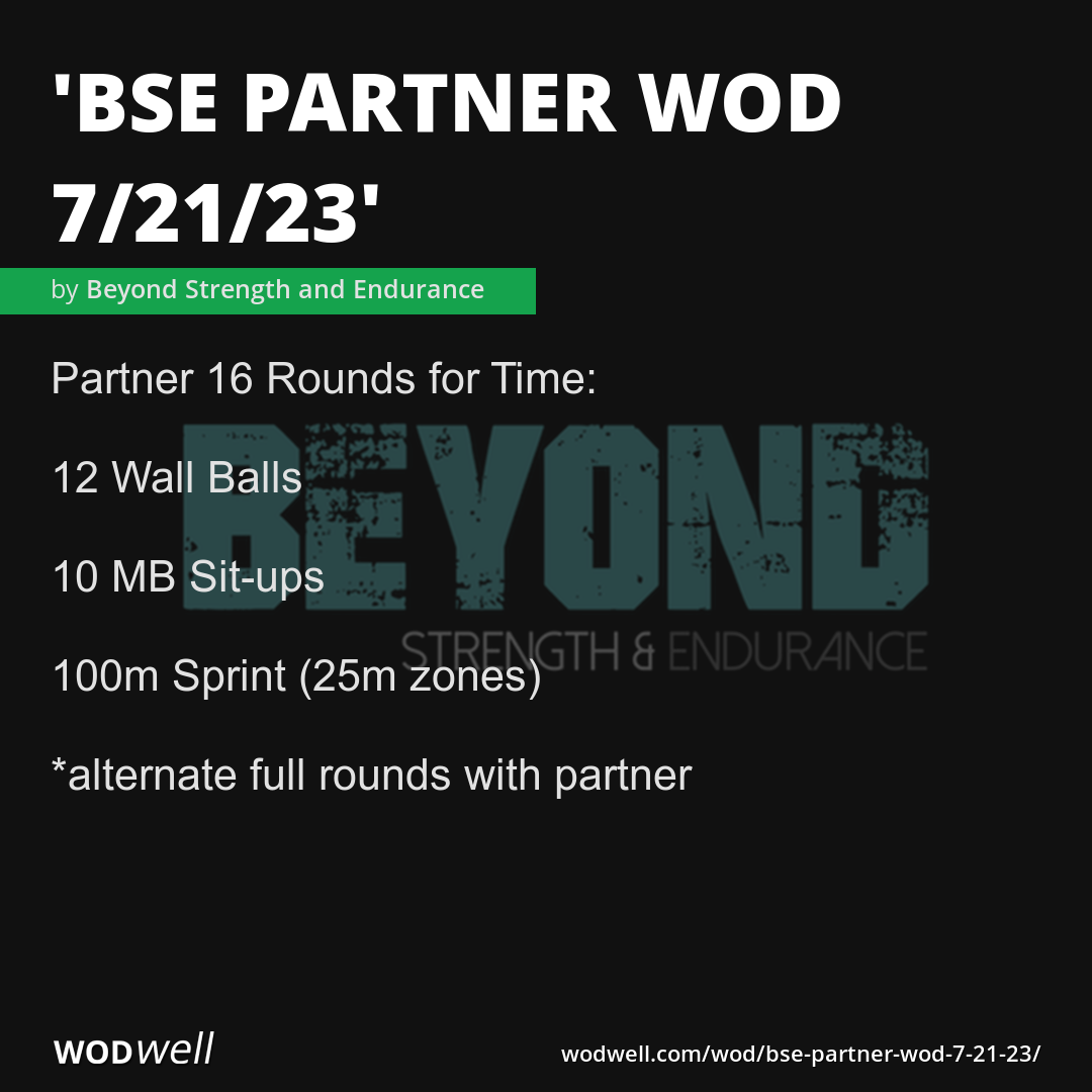 "BSE PARTNER WOD 7/21/23" Workout, Coach Creation WOD | WODwell