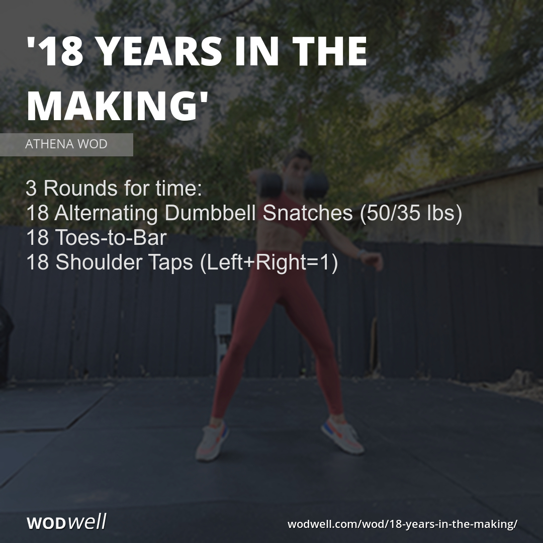 18 Years In The Making Workout Athena Wod Wodwell