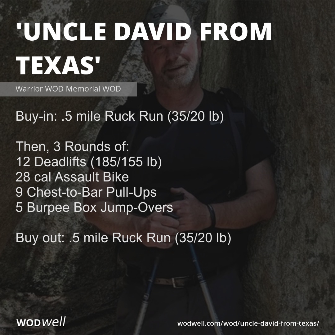 "Uncle David from Texas" Workout, Warrior WOD Memorial WOD | WODwell
