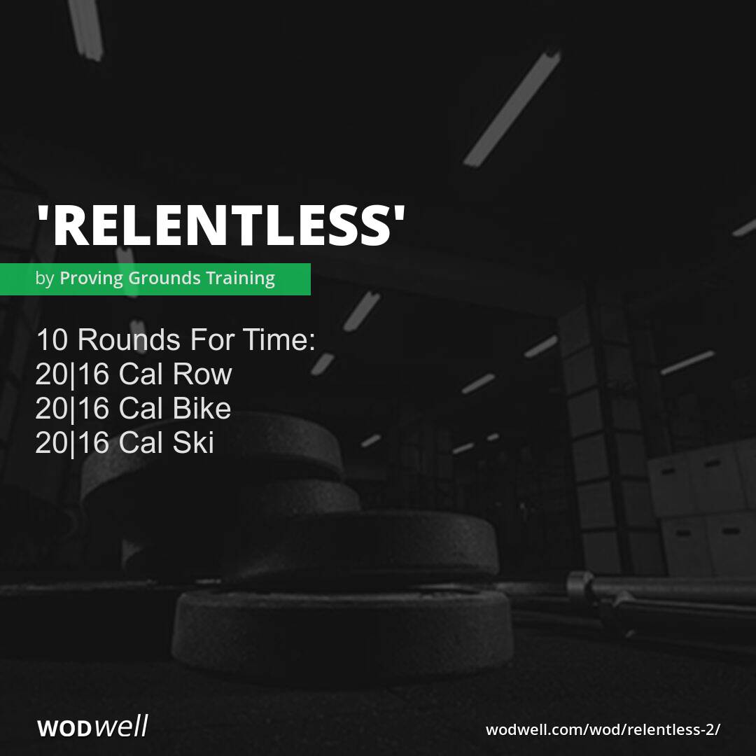 "Relentless" Workout, Coach Creation WOD | WODwell