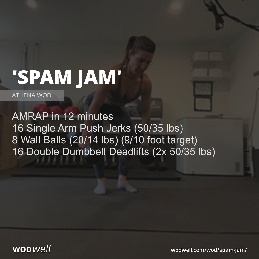"Spam Jam" Workout, ATHENA WOD | WODwell