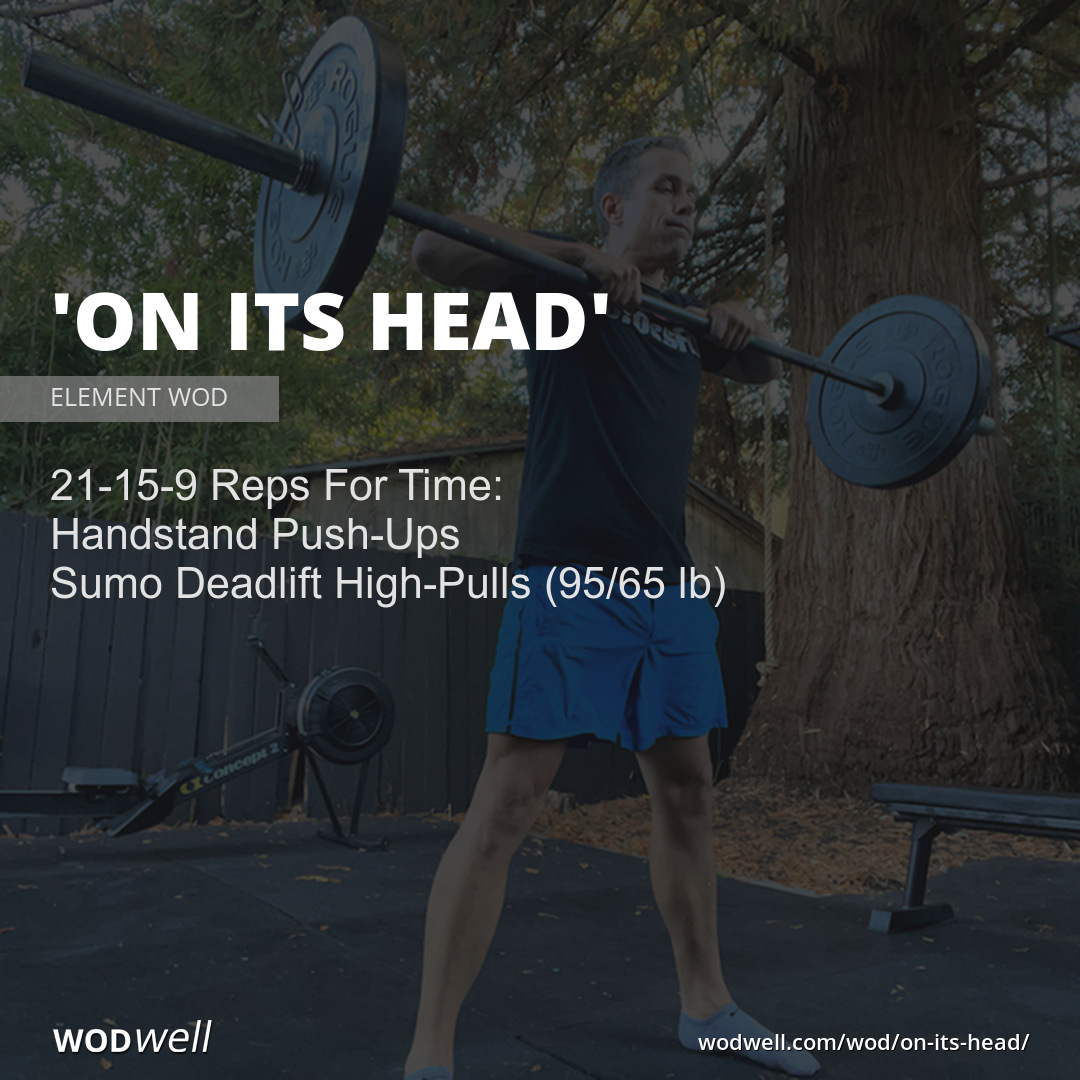 "On Its Head" Workout, ELEMENT WOD | WODwell