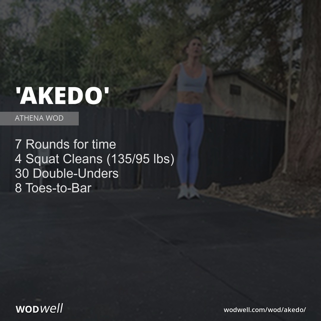 "Akedo" Workout, ATHENA WOD | WODwell