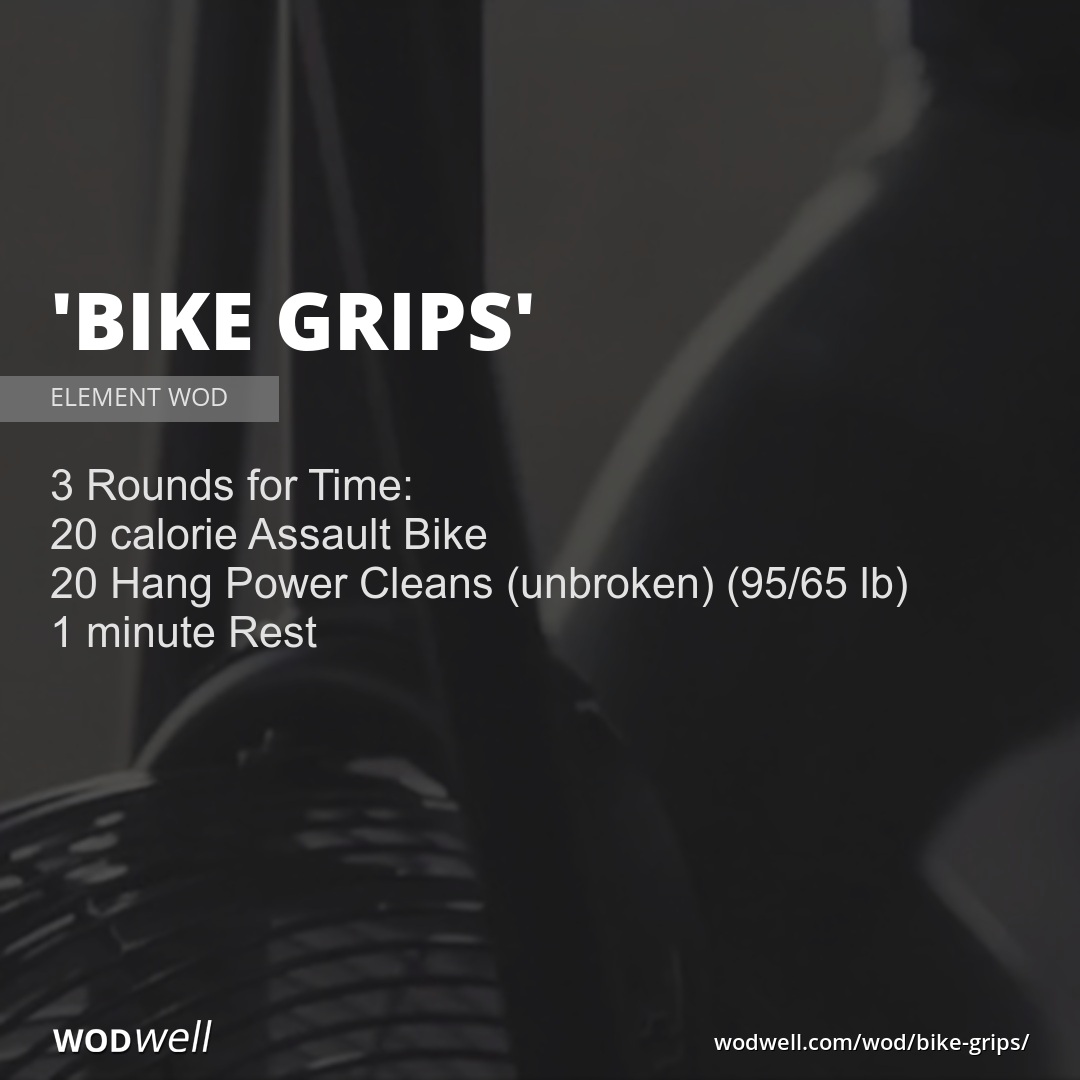 "Bike Grips" Workout, ELEMENT WOD | WODwell