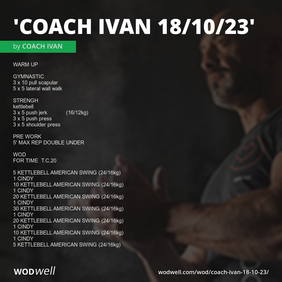 "COACH IVAN 18/10/23" Workout, Coach Creation WOD | WODwell