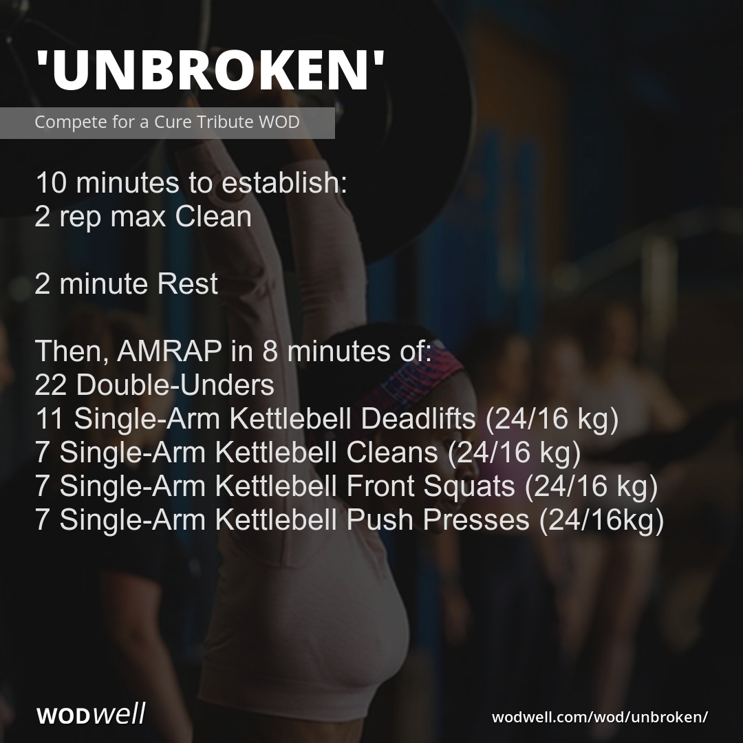 "Unbroken" Workout, Compete for a Cure Tribute WOD | WODwell