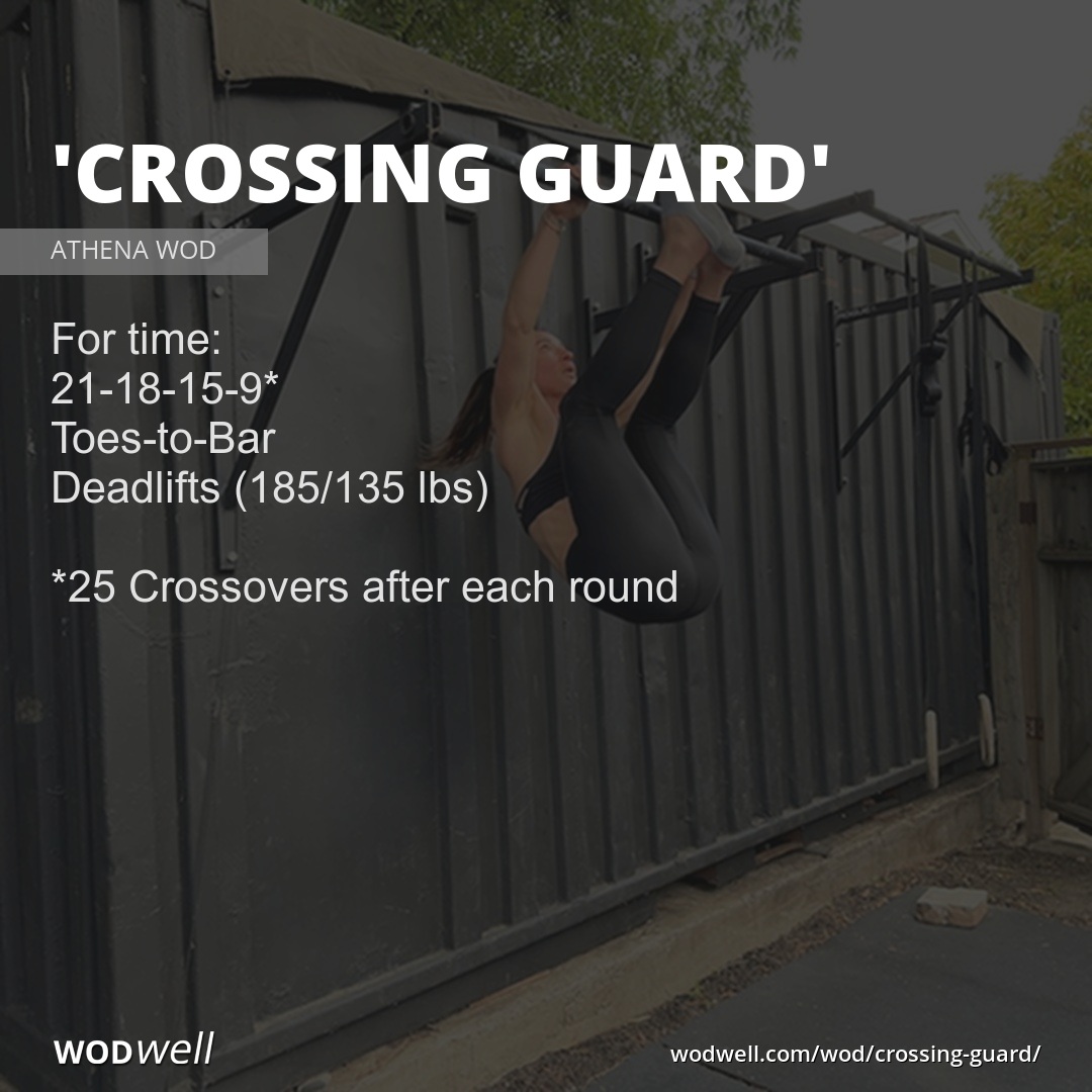 "Crossing Guard" Workout, ATHENA WOD | WODwell