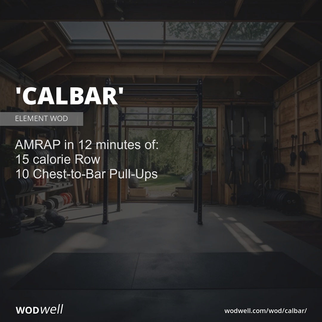 "CalBar" Workout, ELEMENT WOD | WODwell