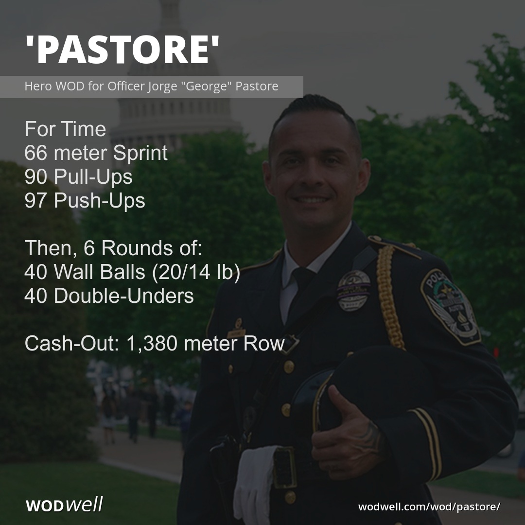 "Pastore" Workout, Hero WOD for Officer Jorge "George" Pastore | WODwell