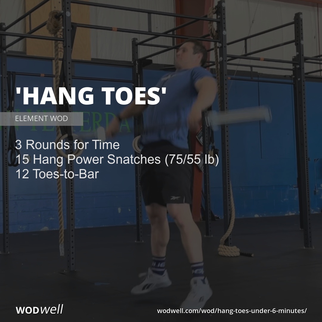 "Hang Toes" Workout, ELEMENT WOD | WODwell