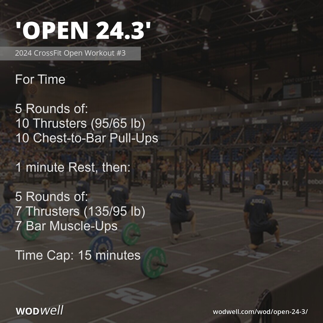 "Open 24.3" Workout, 2024 CrossFit Open Workout #3 | WODwell