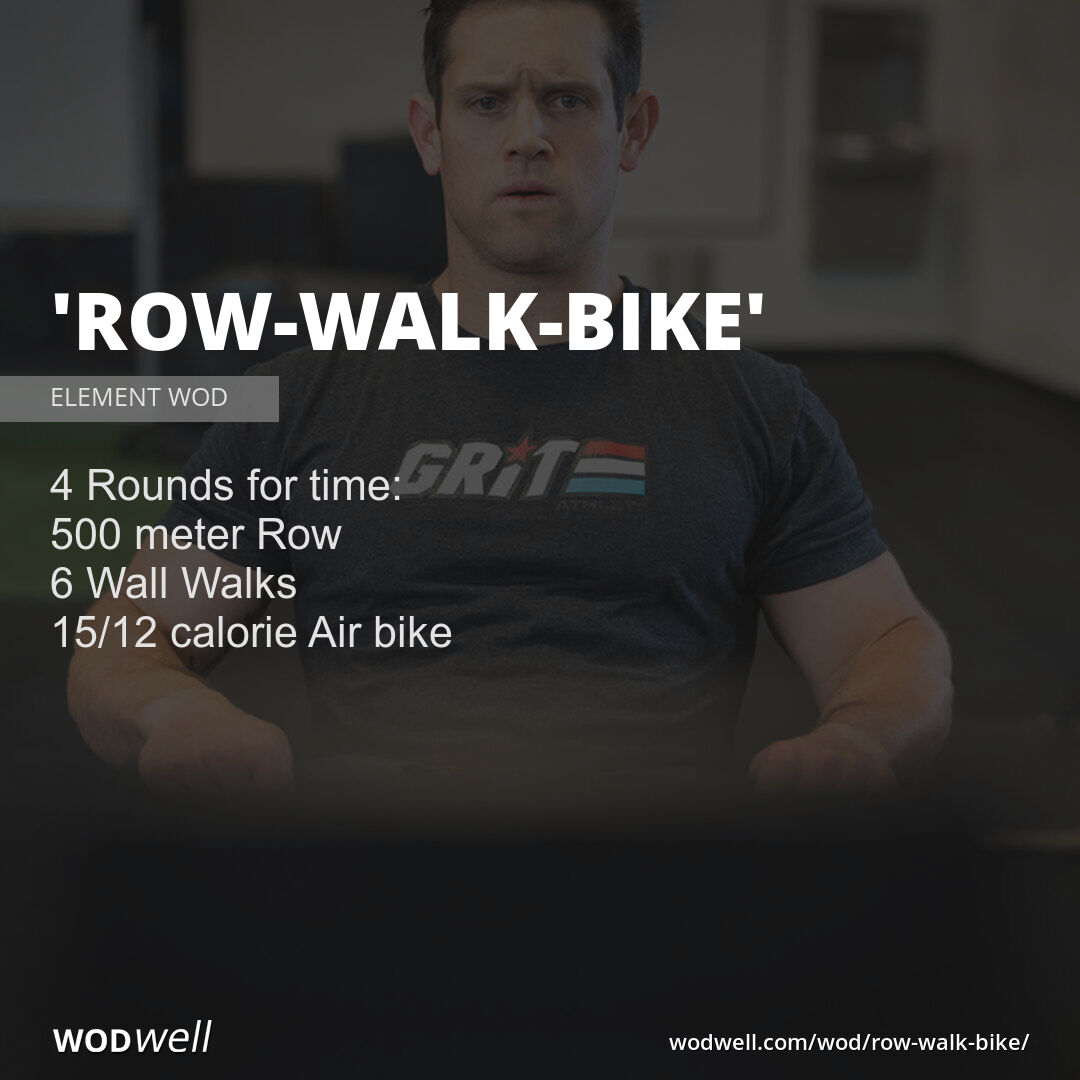"Row-Walk-Bike" Workout, ELEMENT WOD | WODwell
