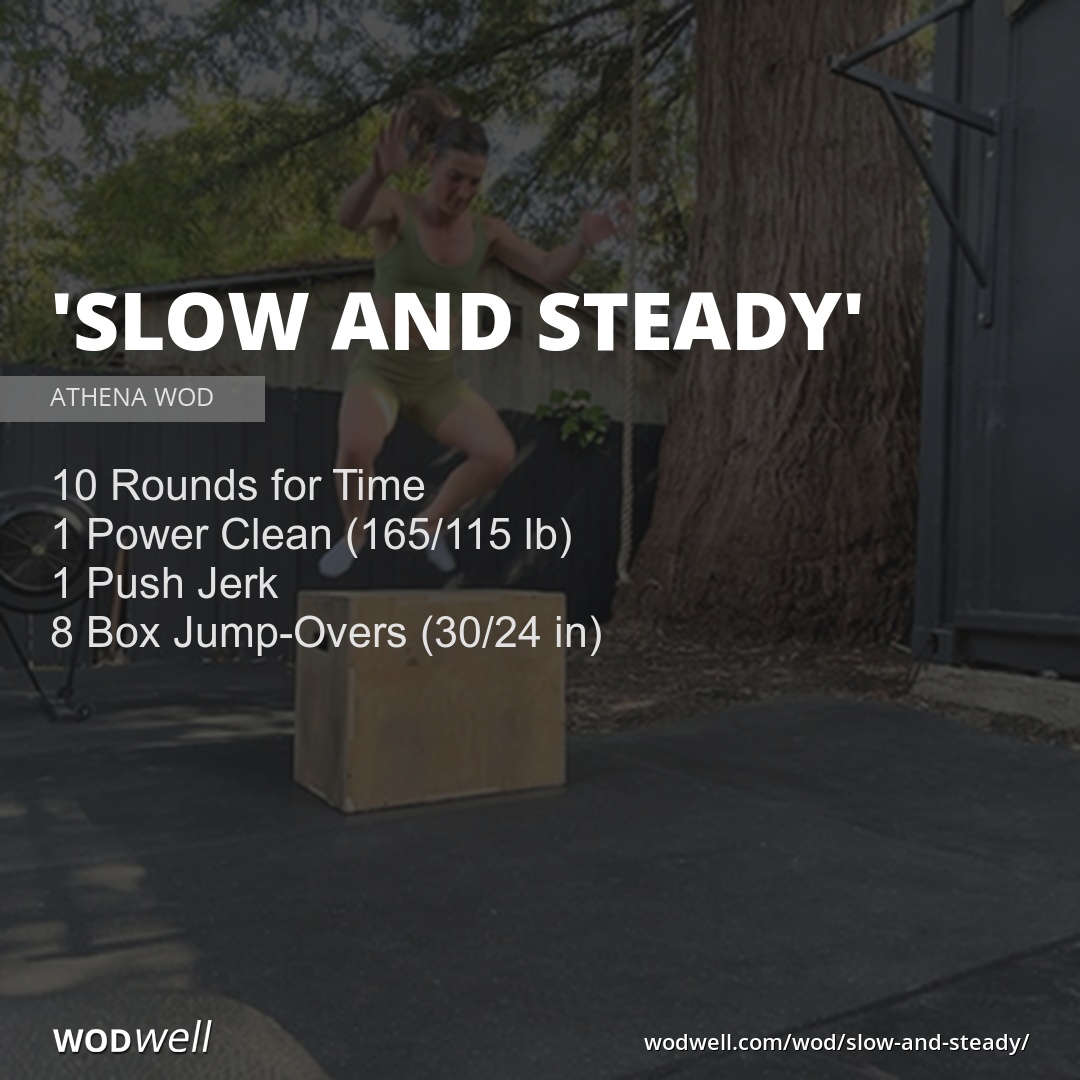 "Slow and Steady" Workout, ATHENA WOD | WODwell