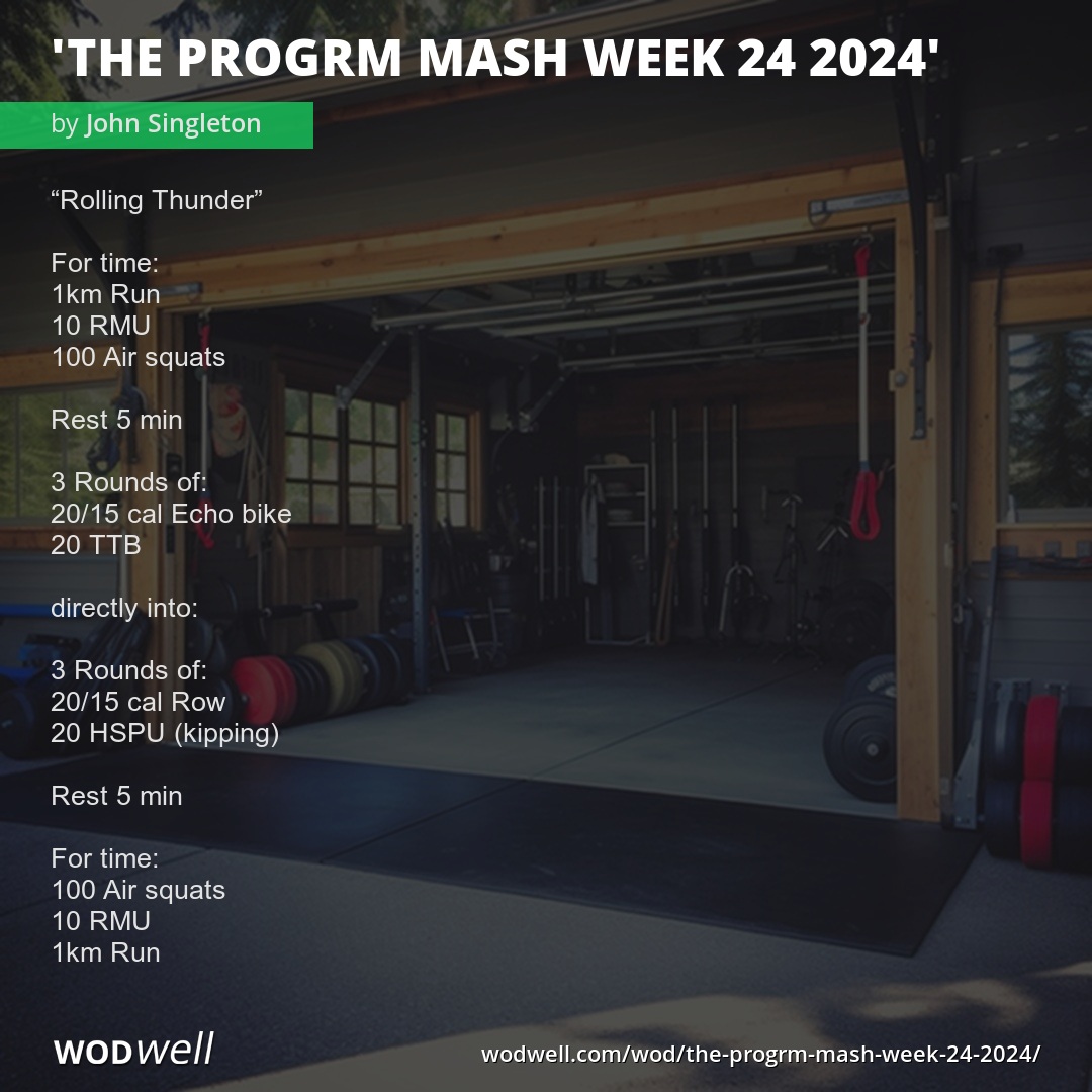 "THE PROGRM MASH WEEK 24 2024" Workout, Coach Creation WOD | WODwell