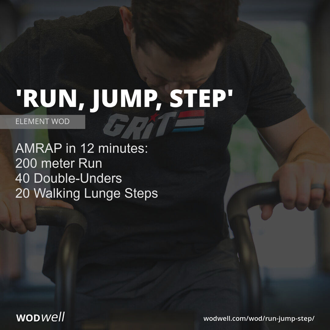 "Run, Jump, Step" Workout, ELEMENT WOD | WODwell