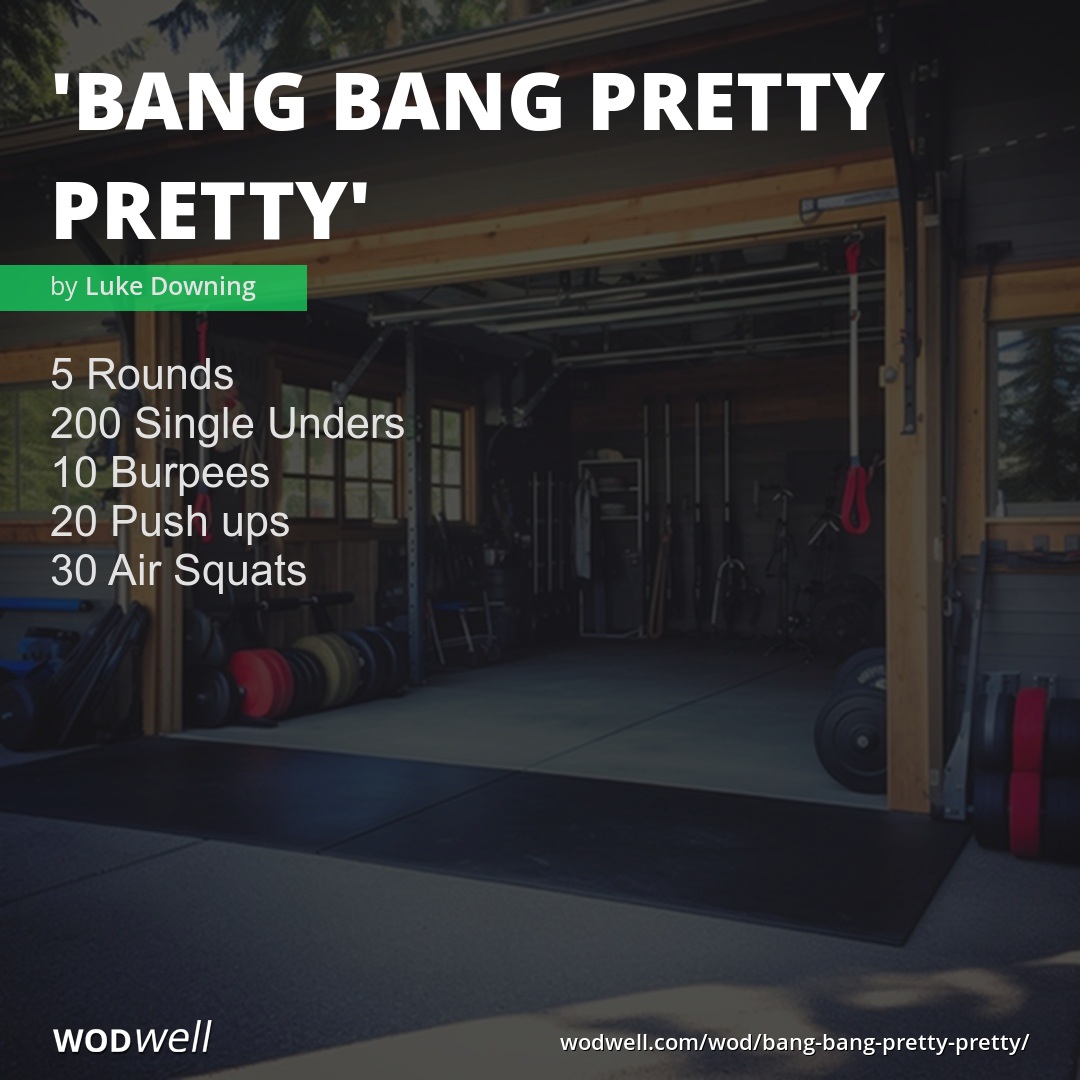 "Bang Bang Pretty Pretty" Workout, Coach Creation WOD | WODwell