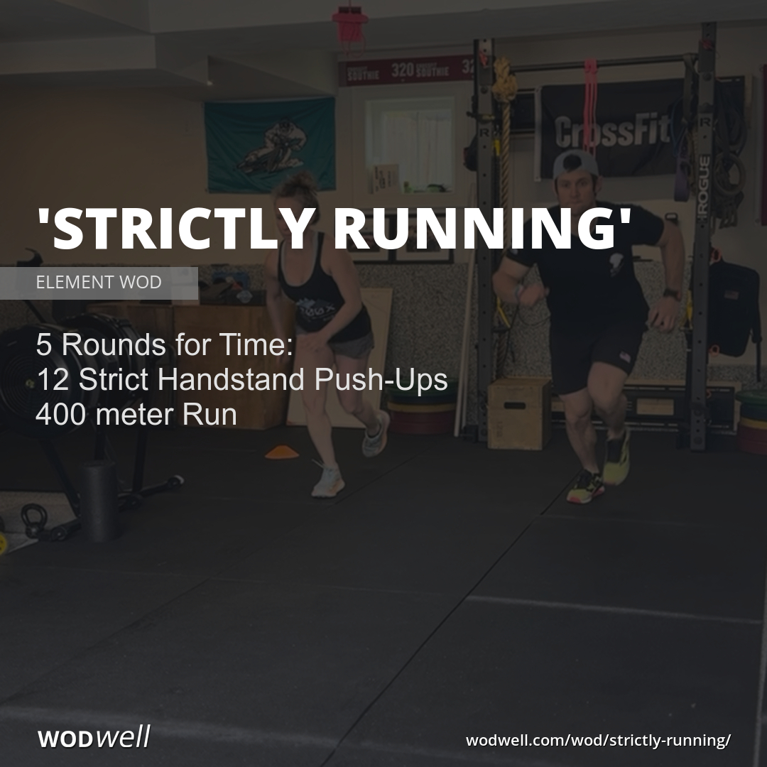 "Strictly Running" Workout, ELEMENT WOD | WODwell