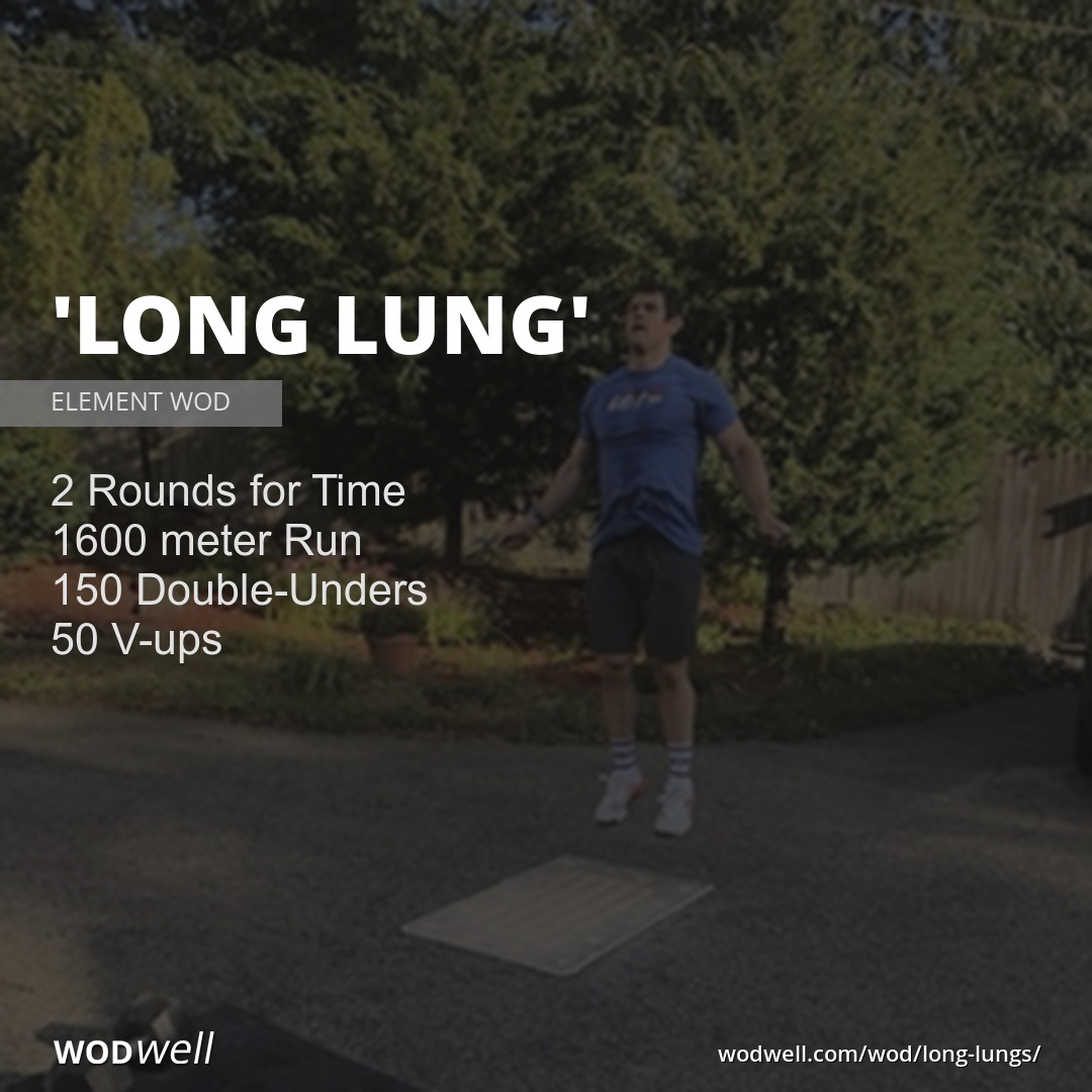 "Long Lung" Workout, ELEMENT WOD | WODwell