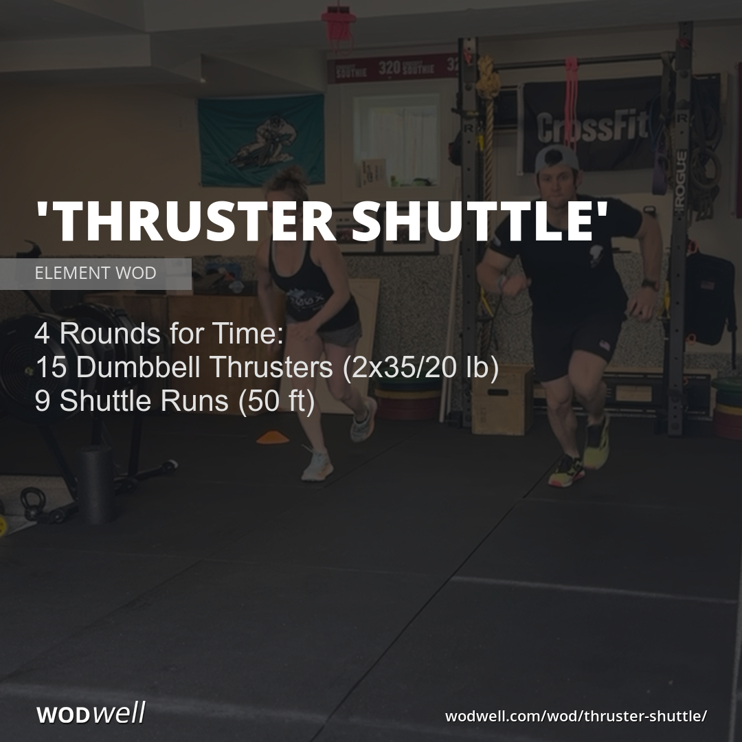 "Thruster Shuttle" Workout, ELEMENT WOD | WODwell