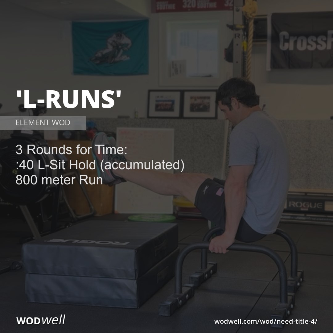 "L-RUNS" Workout, ELEMENT WOD | WODwell