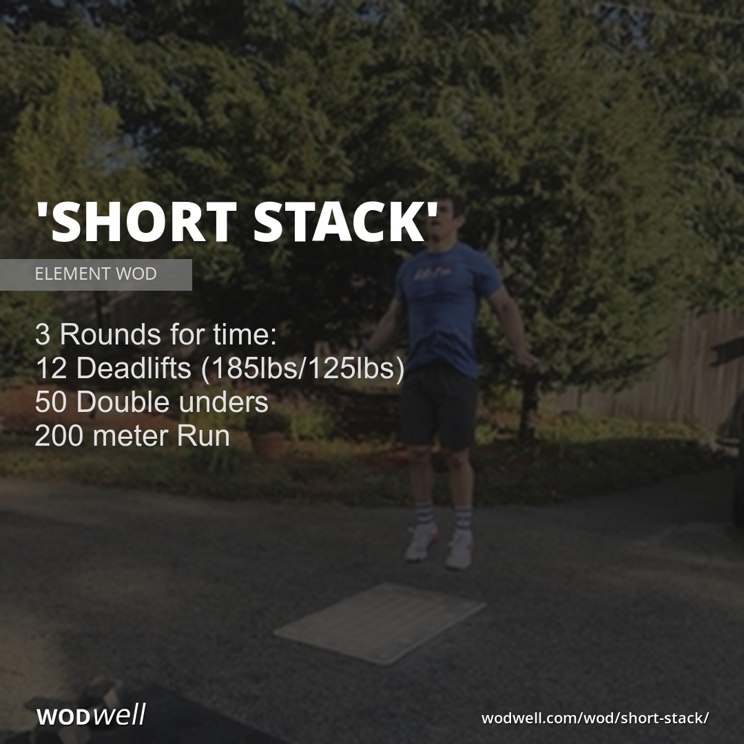 "Short Stack" Workout, ELEMENT WOD | WODwell