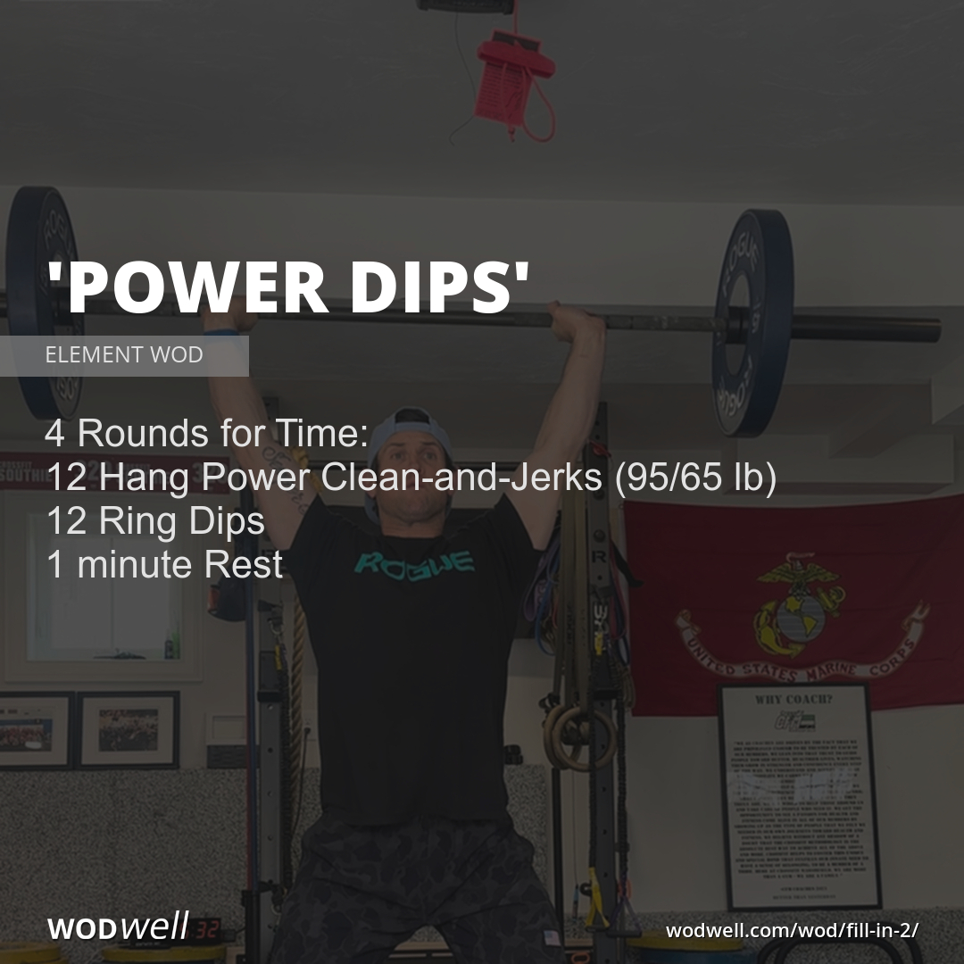 "Power Dips" Workout, ELEMENT WOD | WODwell