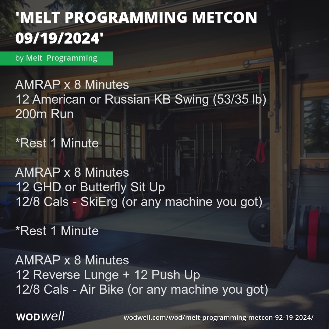 "Melt Programming MetCon 09/19/2024" Workout, Coach Creation WOD | WODwell