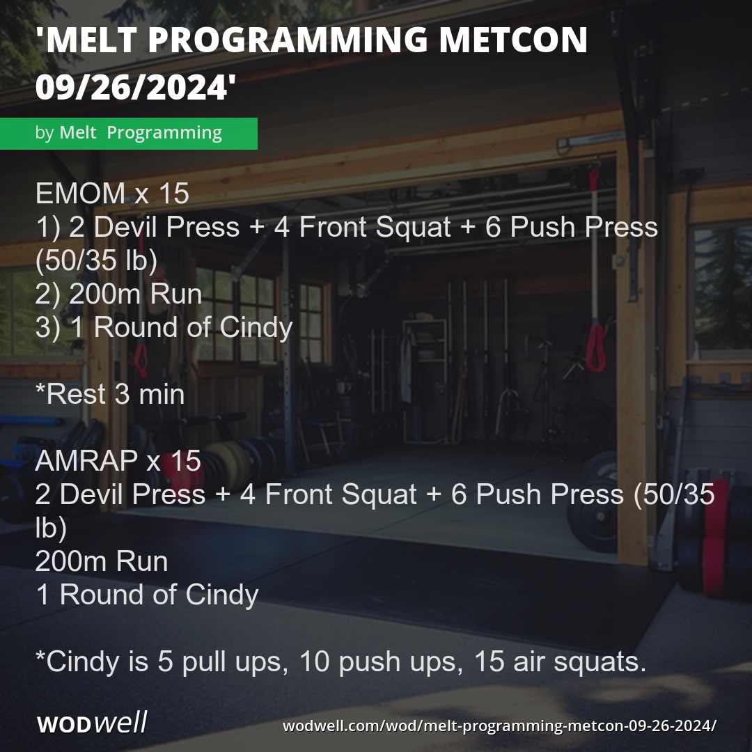 "Melt Programming MetCon 09/26/2024" Workout, Coach Creation WOD | WODwell