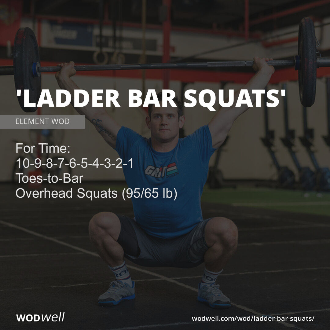 "Ladder Bar Squats" Workout, ELEMENT WOD | WODwell