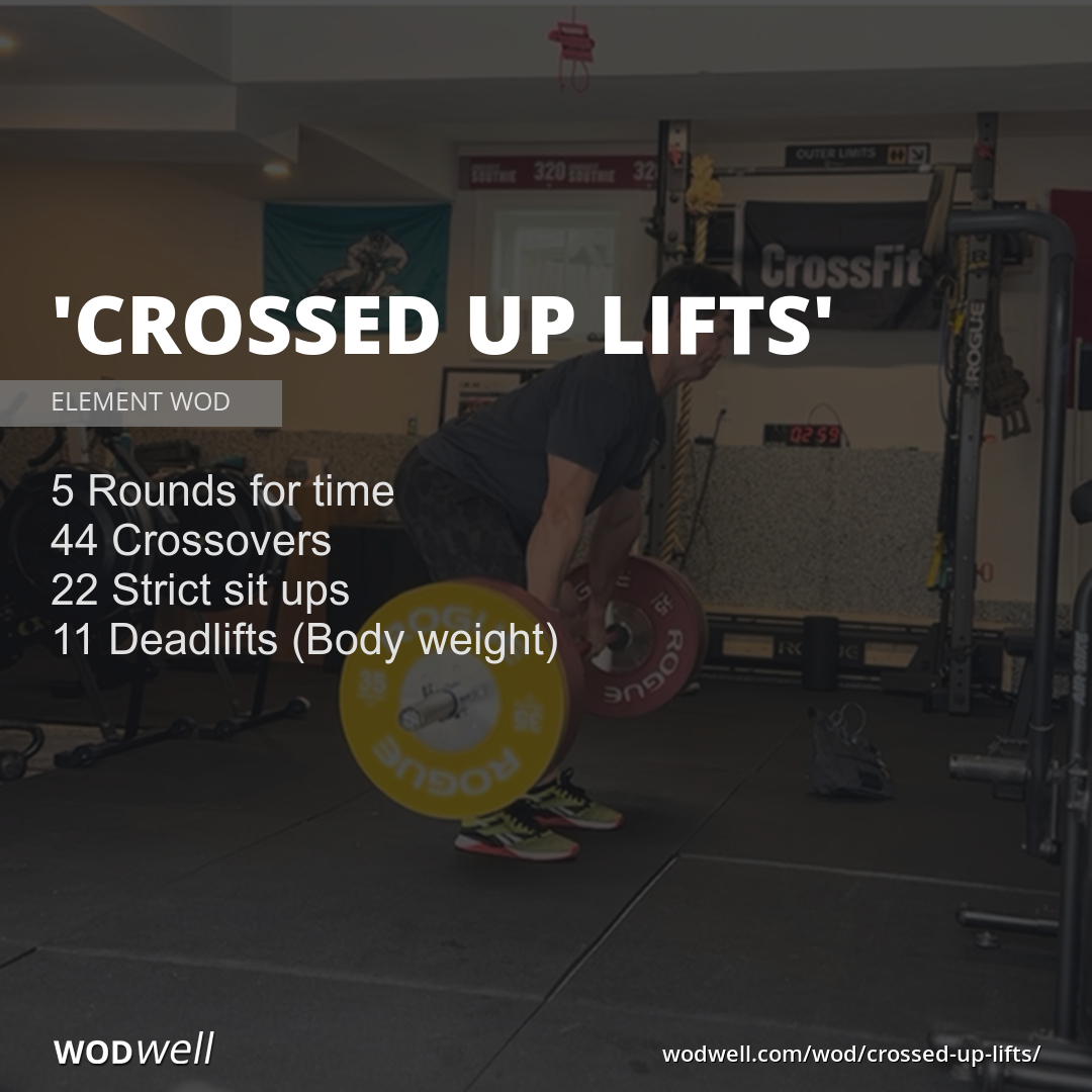 "Crossed Up Lifts" Workout, ELEMENT WOD | WODwell