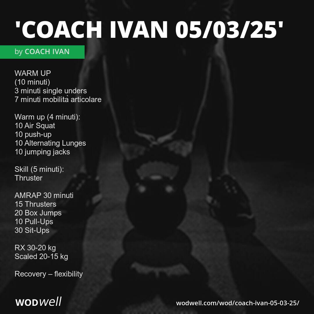 "COACH IVAN 05/03/25" Workout, Coach Creation WOD | WODwell