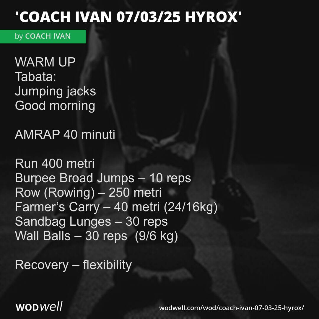 "COACH IVAN 07/03/25 HYROX" Workout, Coach Creation WOD | WODwell