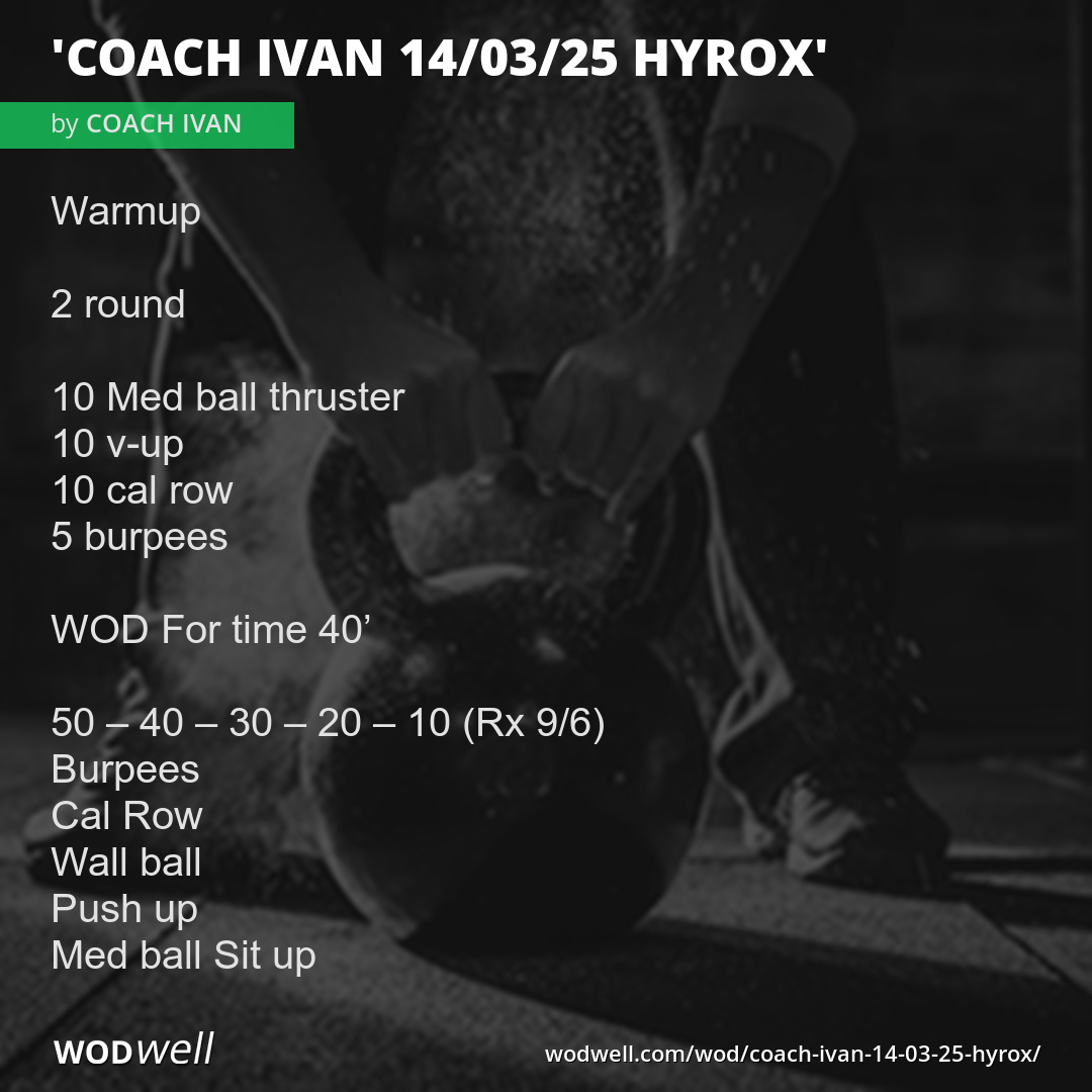 "COACH IVAN 14/03/25 HYROX" Workout, Coach Creation WOD | WODwell
