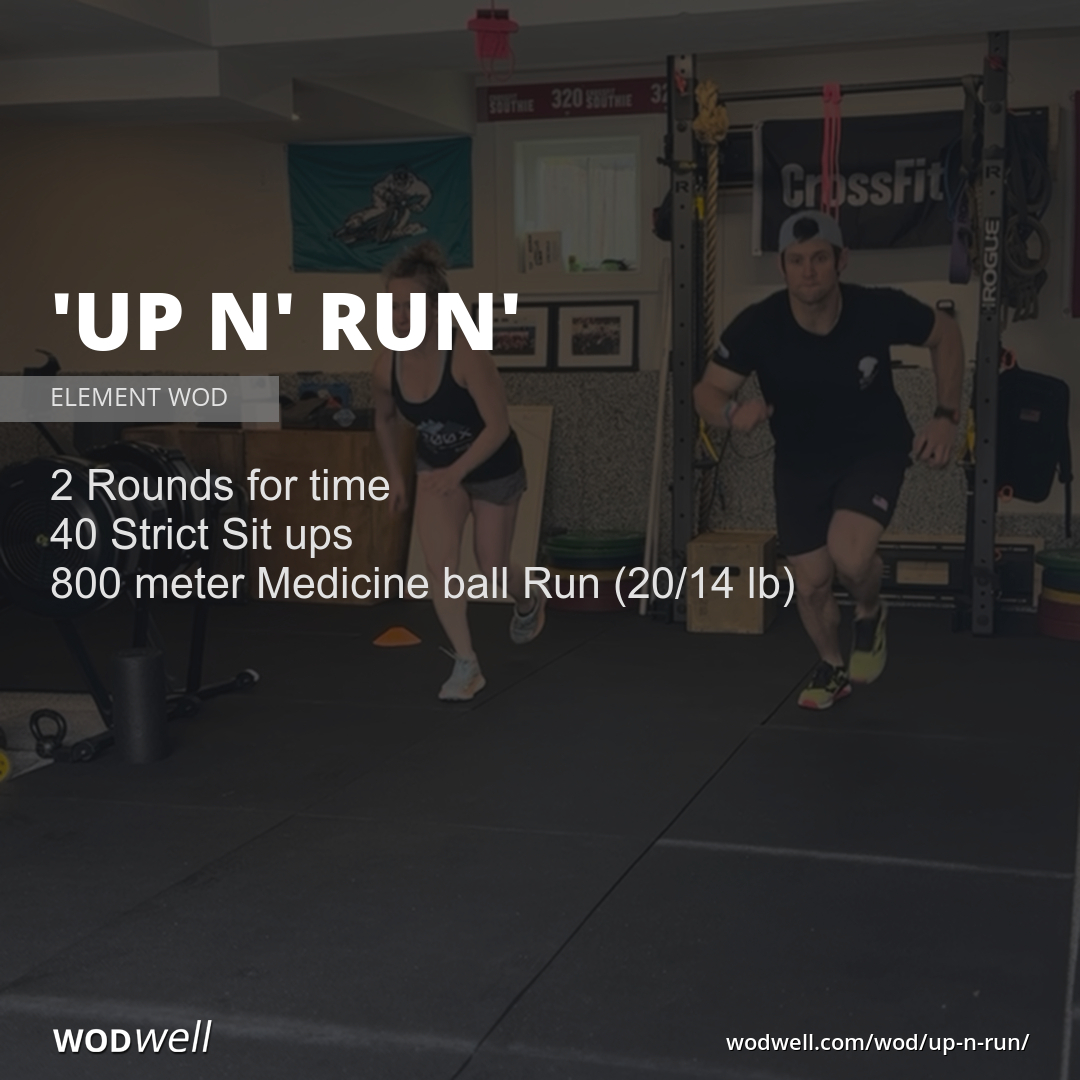 "Up N' Run" Workout, ELEMENT WOD | WODwell