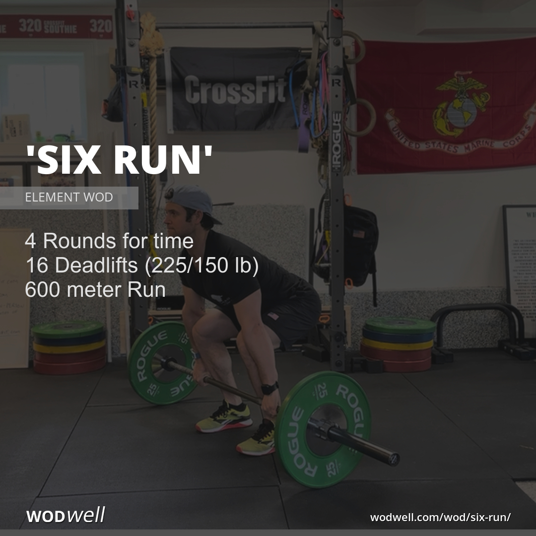 "Six Run" Workout, ELEMENT WOD | WODwell