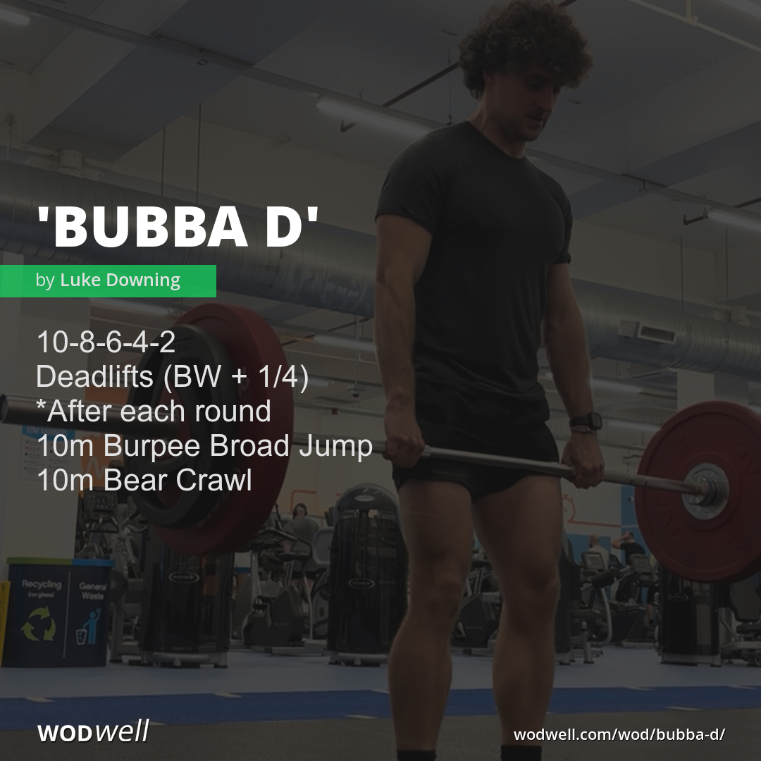 "Bubba D" Workout, Coach Creation WOD | WODwell