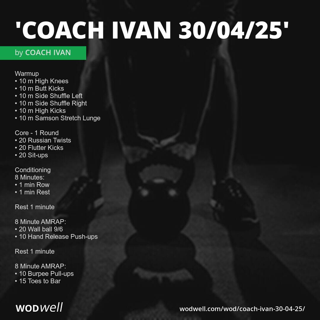 "COACH IVAN 30/04/25" Workout, Coach Creation WOD | WODwell