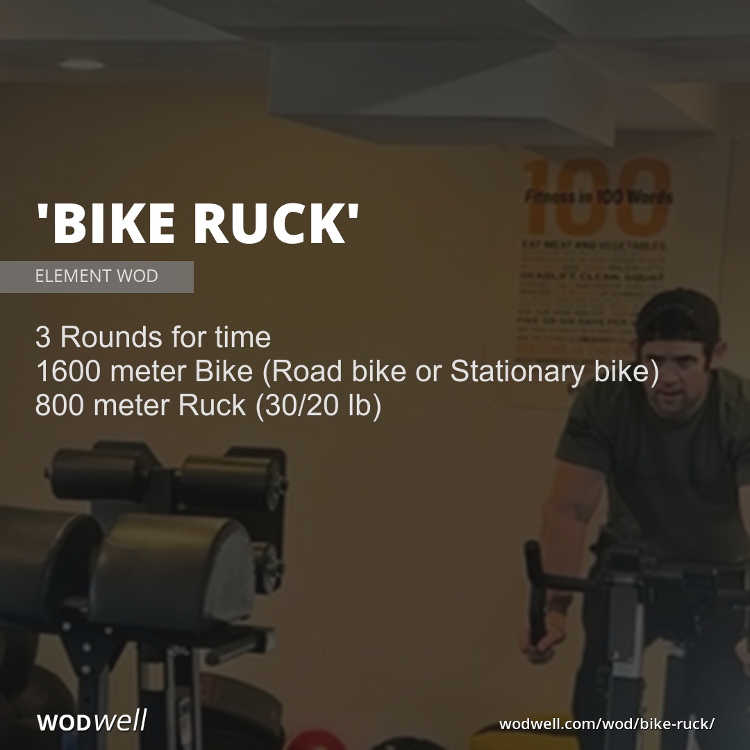 "Bike Ruck" Workout, ELEMENT WOD | WODwell
