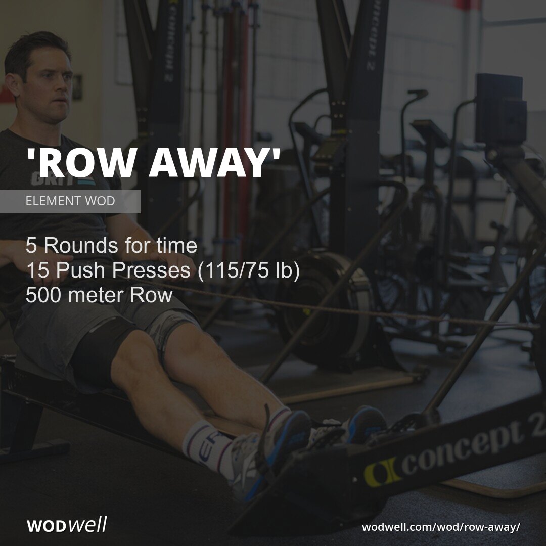 "Row Away" Workout, ELEMENT WOD | WODwell