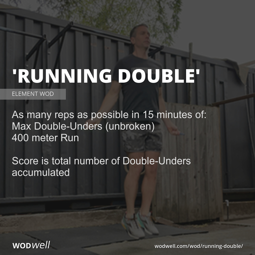 "Running Double" Workout, ELEMENT WOD | WODwell