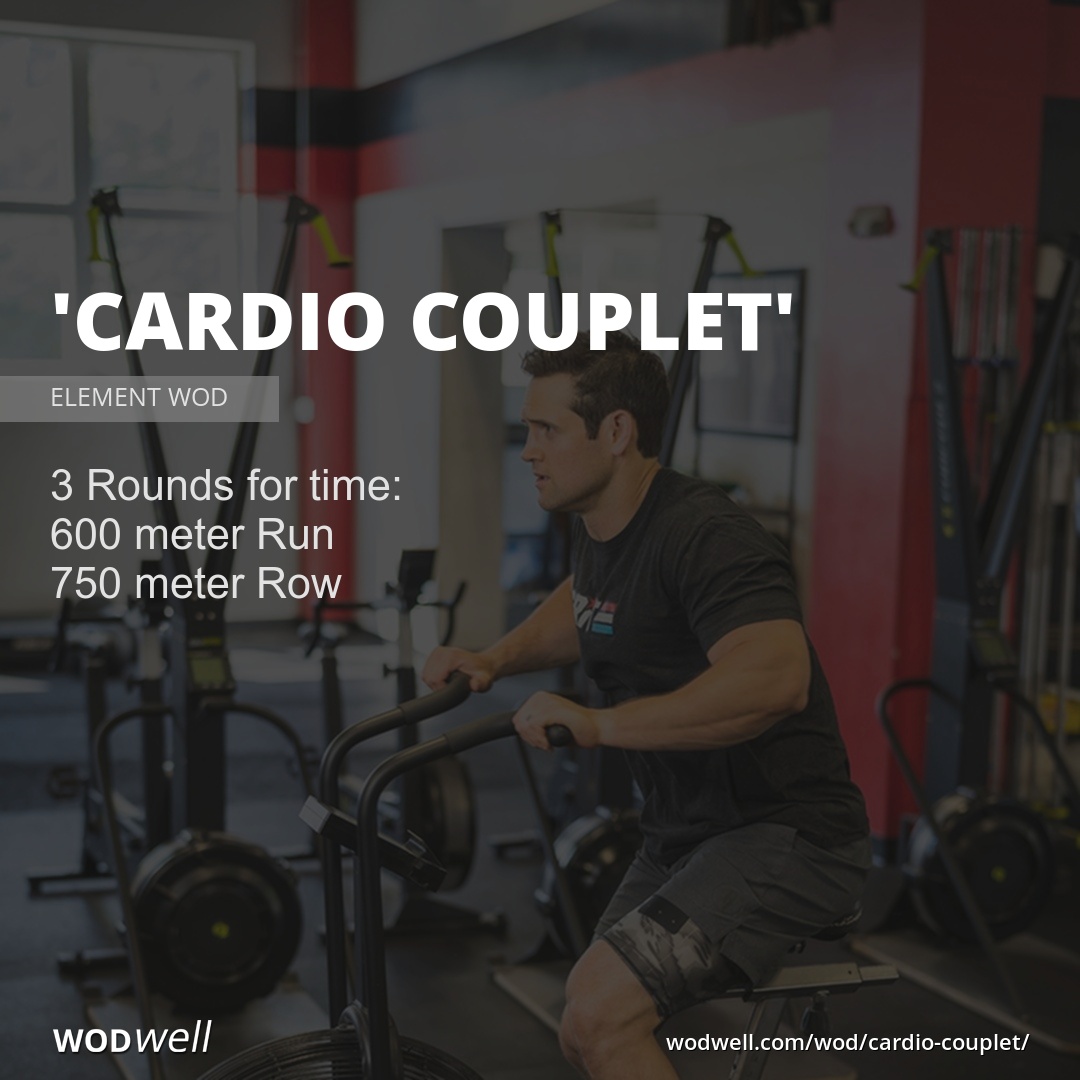 "Cardio Couplet" Workout, ELEMENT WOD | WODwell
